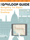Navigating the Digital Government Roadmap » Resources | GovLoop