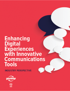 Enhancing Digital Experiences with Innovative Communications Tools » Resources | GovLoop