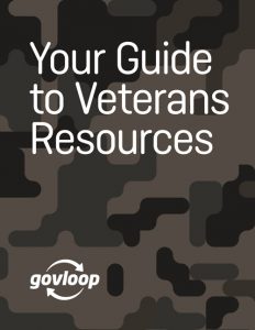 Your Guide to Veterans Resources » Resources | GovLoop