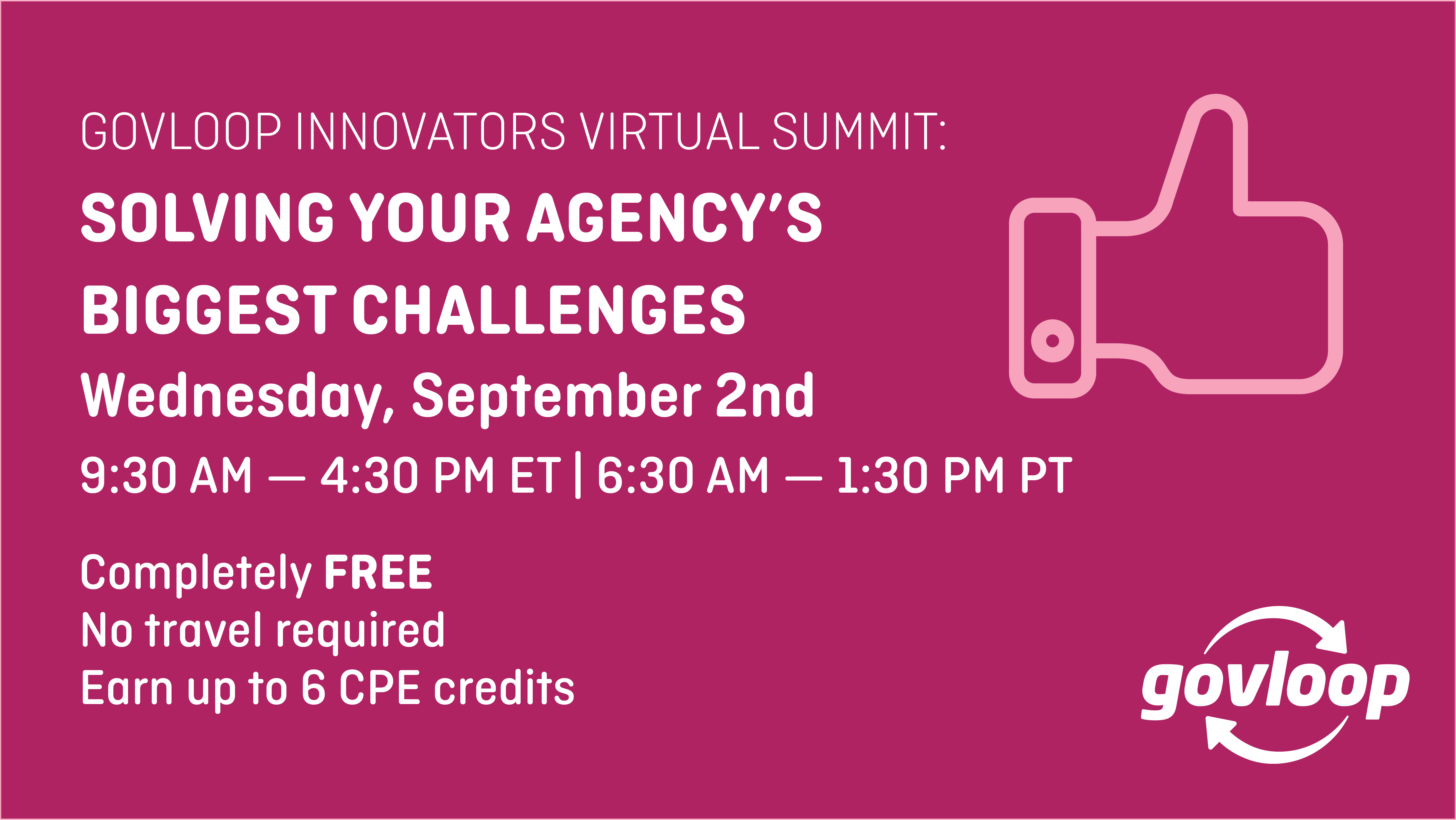Sept. 2 – Gov Innovators Virtual Summit: Solving Your Agency’s Biggest Challenges » Trainings ...