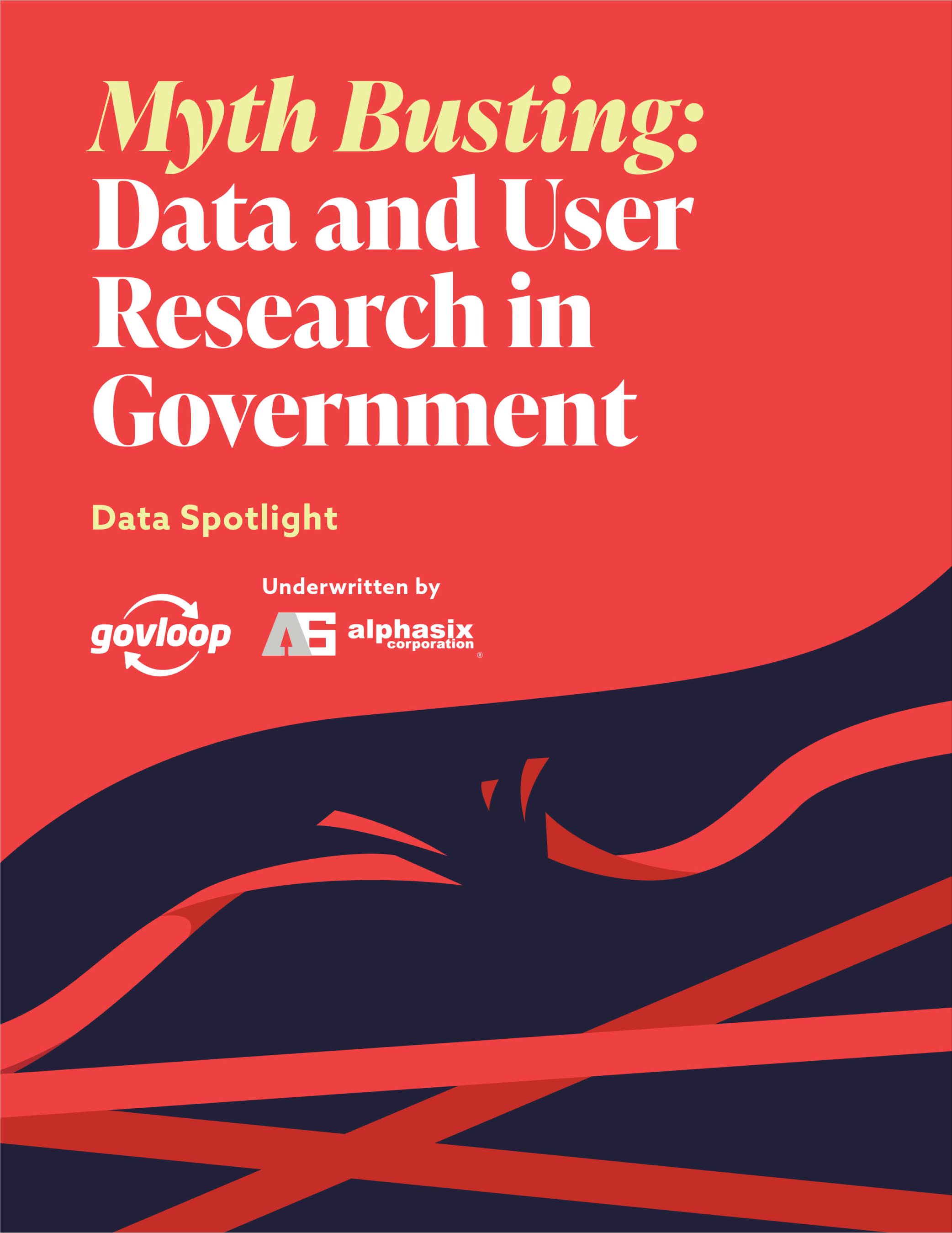 Myth Busting: Data and User Research in Government » Resources | GovLoop