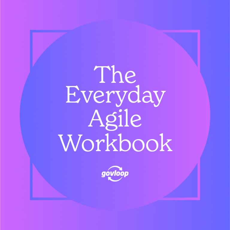 The Everyday Agile Workbook » Resources | GovLoop