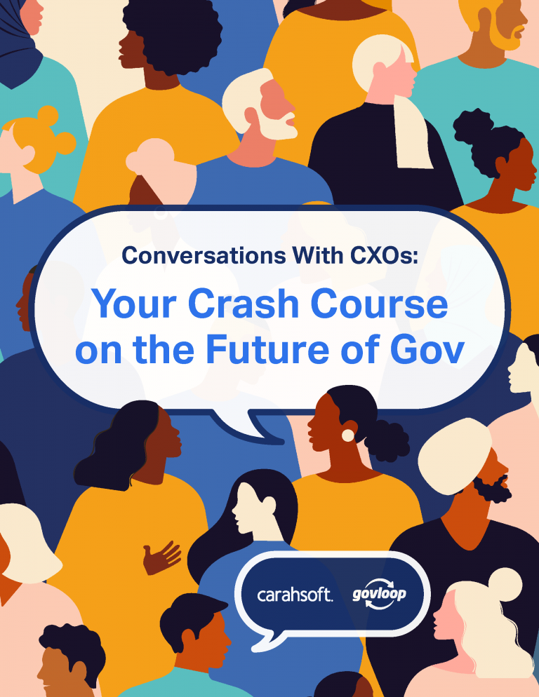 Conversations With CXOs: Your Crash Course on the Future of Gov ...
