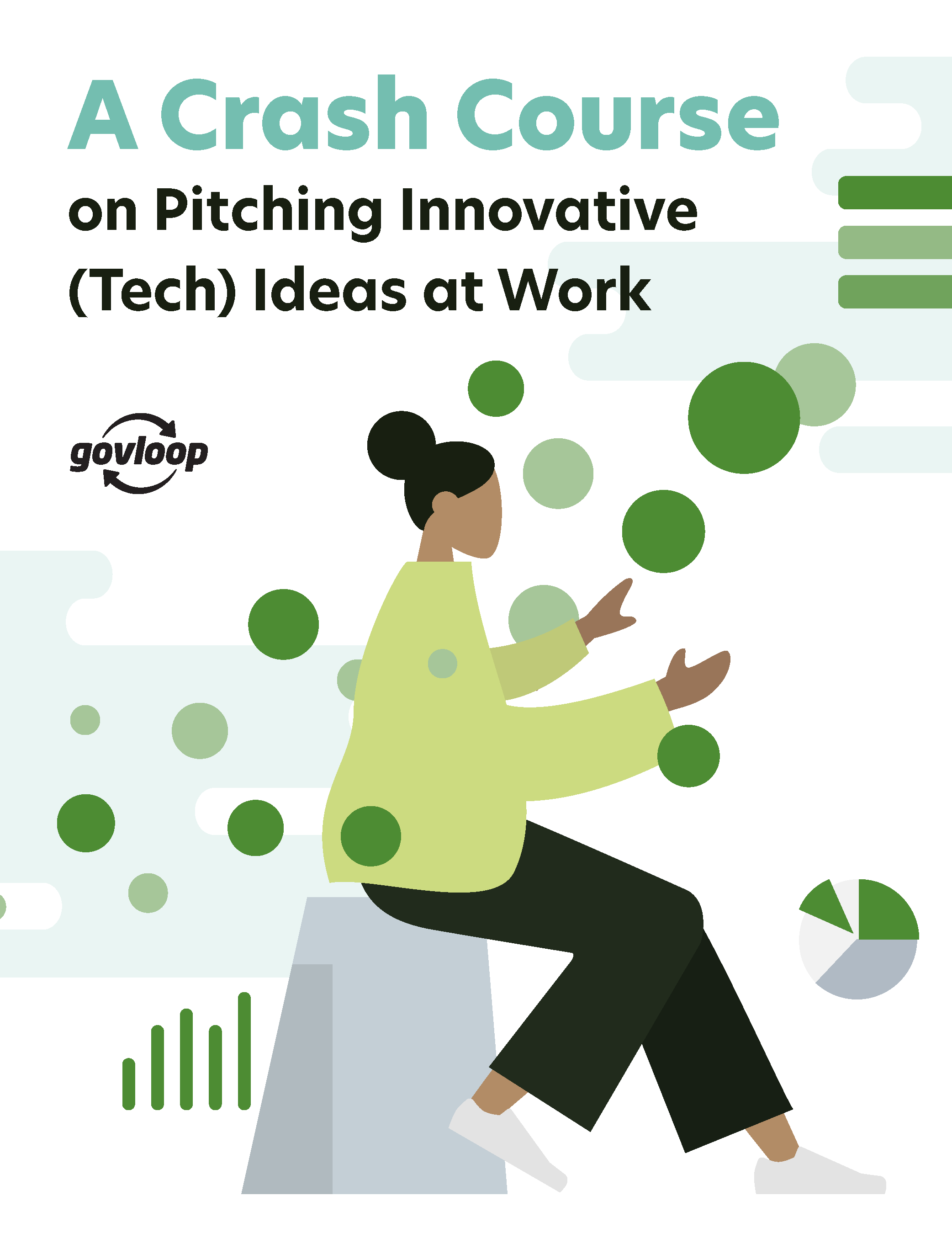 A Crash Course on Pitching Innovative (Tech) Ideas at Work » Resources | GovLoop