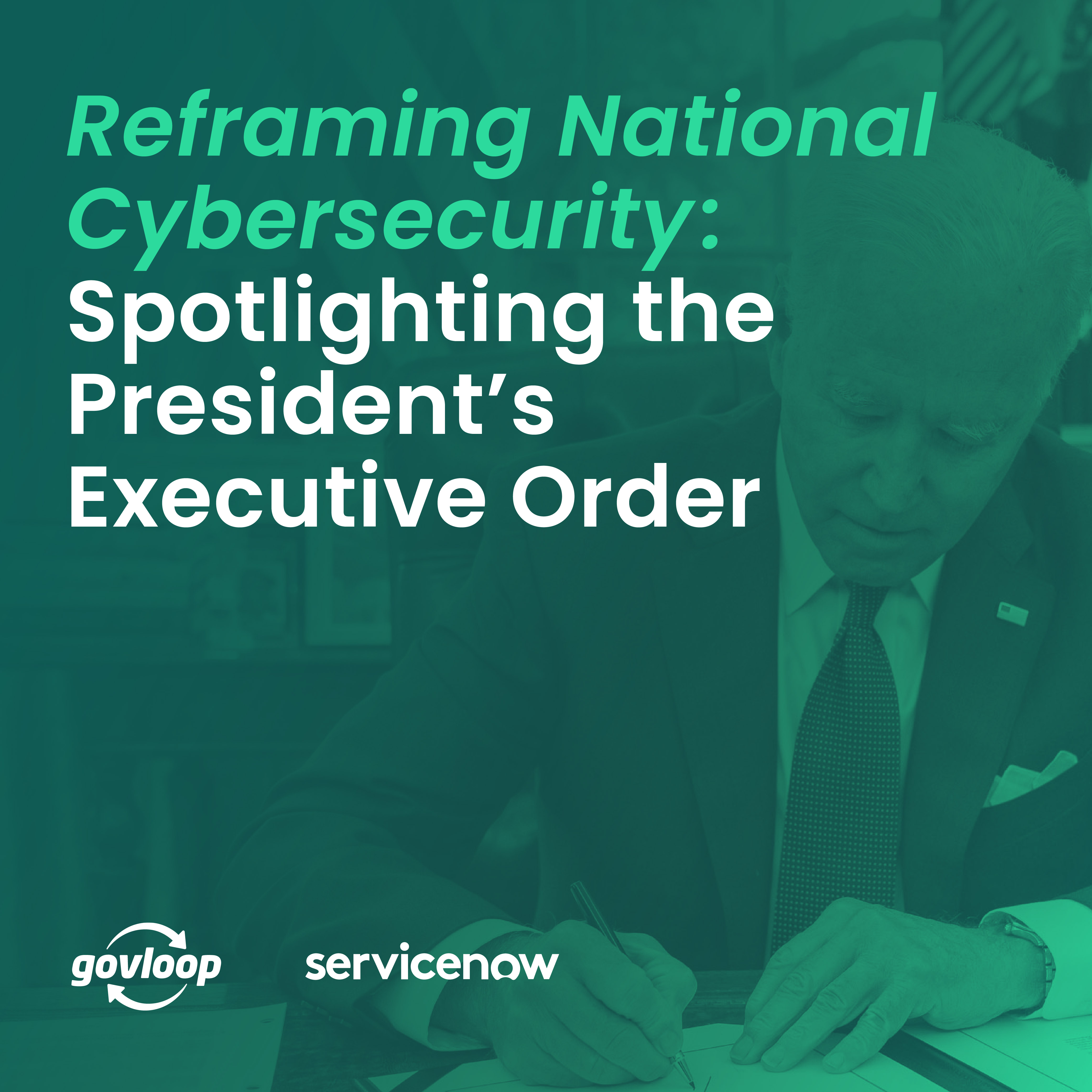 Reframing National Cybersecurity: Spotlighting the President’s ...