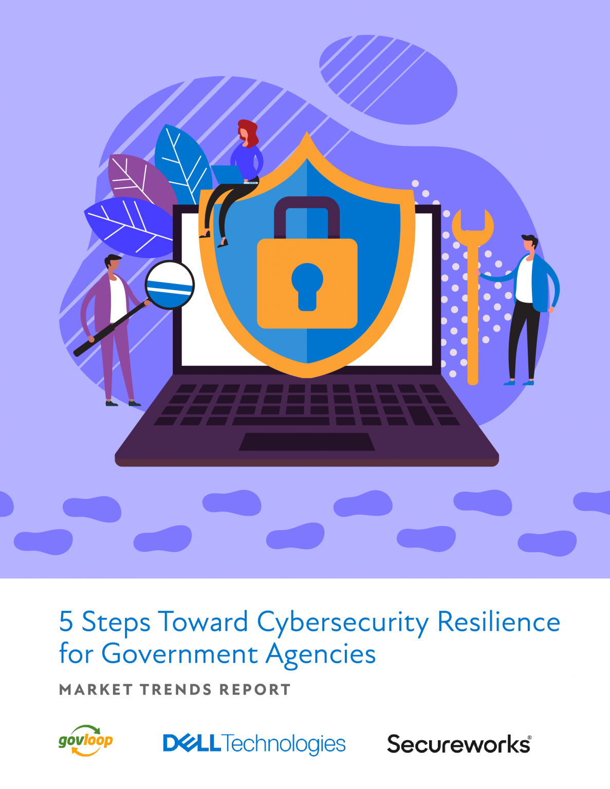 5 Steps Toward Cybersecurity Resilience for Government Agencies ...