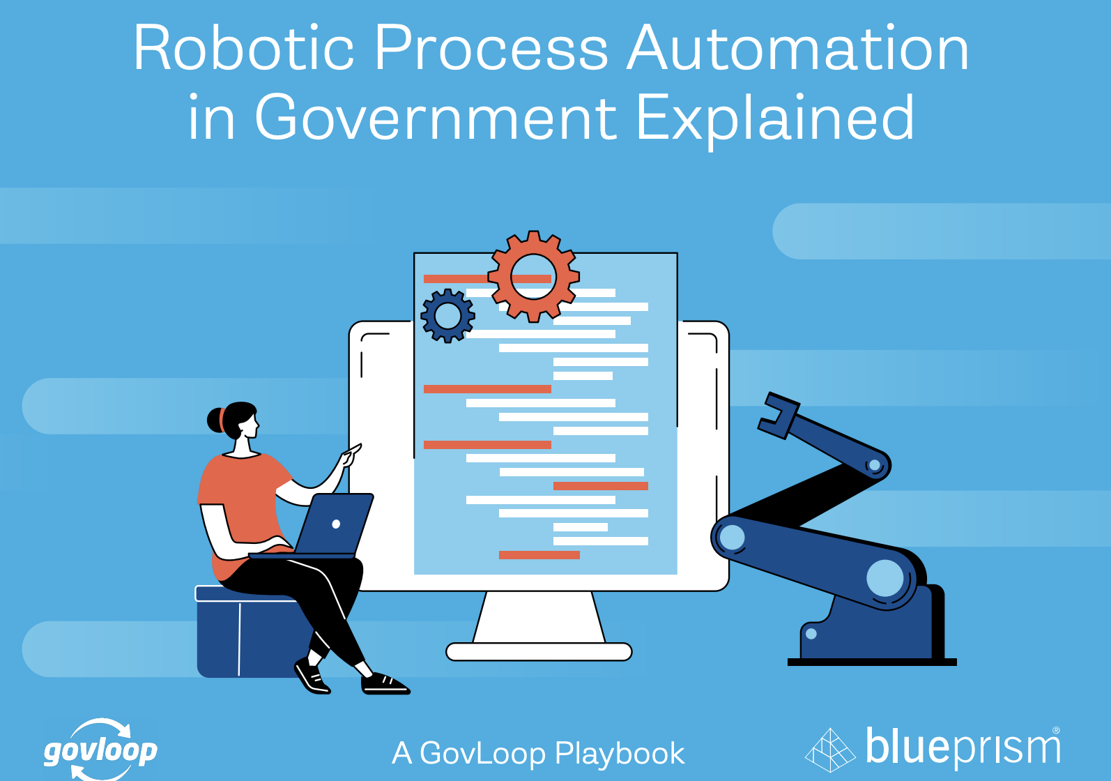 Robotic Process Automation in Government Explained » Resources | GovLoop