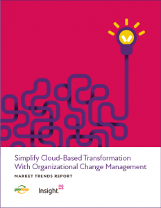 Simplify Cloud-Based Transformation With Organizational Change Management » Resources | GovLoop