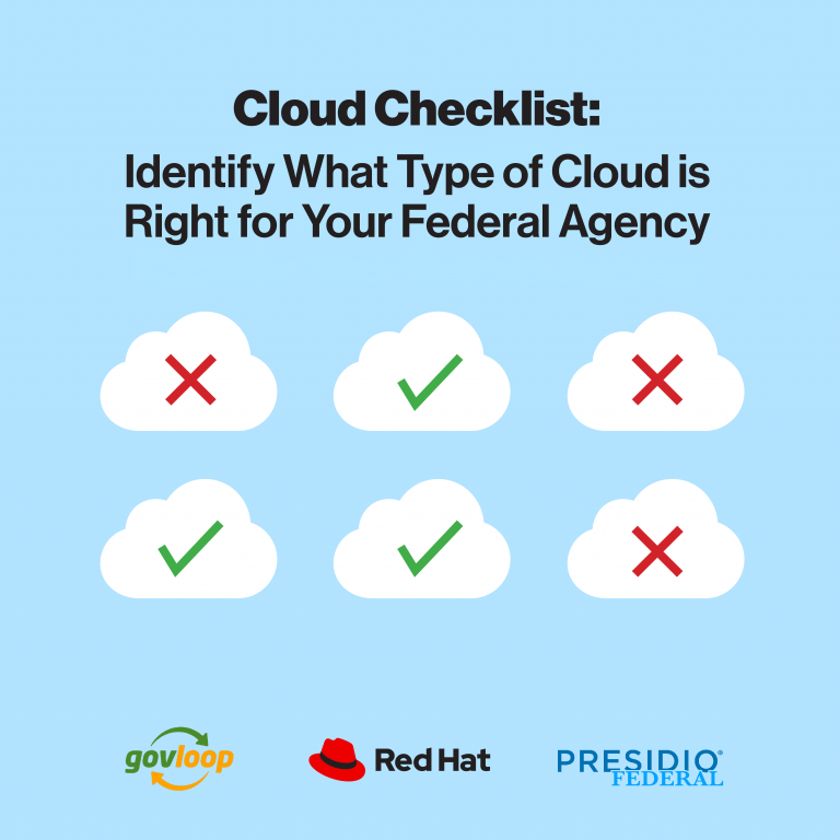 Cloud Checklist: Identify What Type of Cloud is Right for Your Federal ...