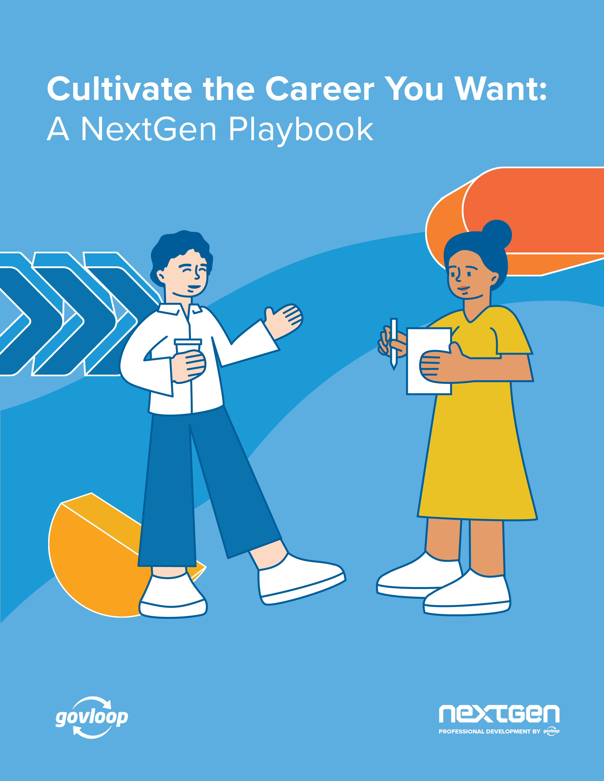 Cultivate the Career You Want: A NextGen Playbook » Resources | GovLoop