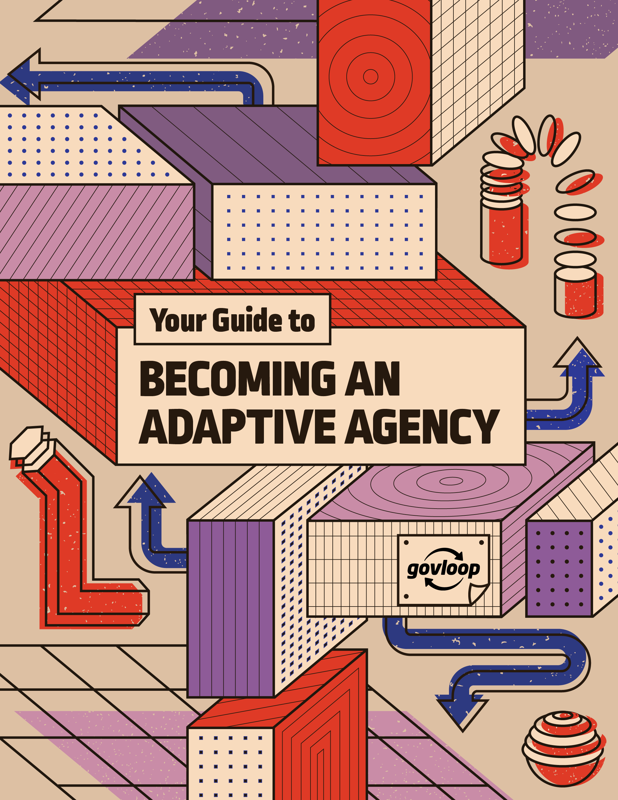 Your Guide to Becoming an Adaptive Agency » Resources | GovLoop