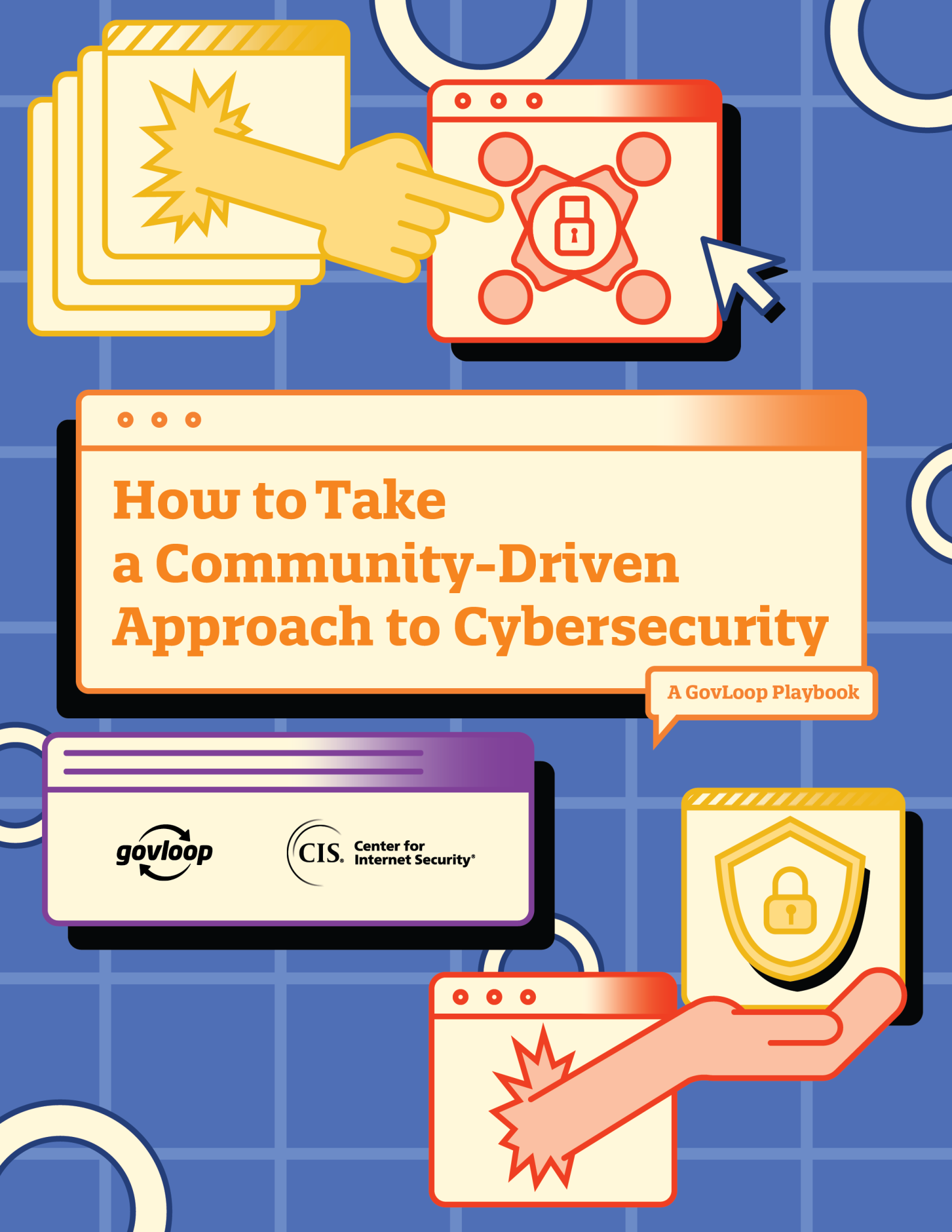 How to Take a Community-Driven Approach to Cybersecurity » Resources | GovLoop