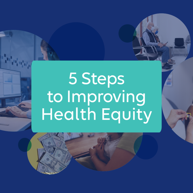 5 Steps to Improving Health Equity » Resources | GovLoop