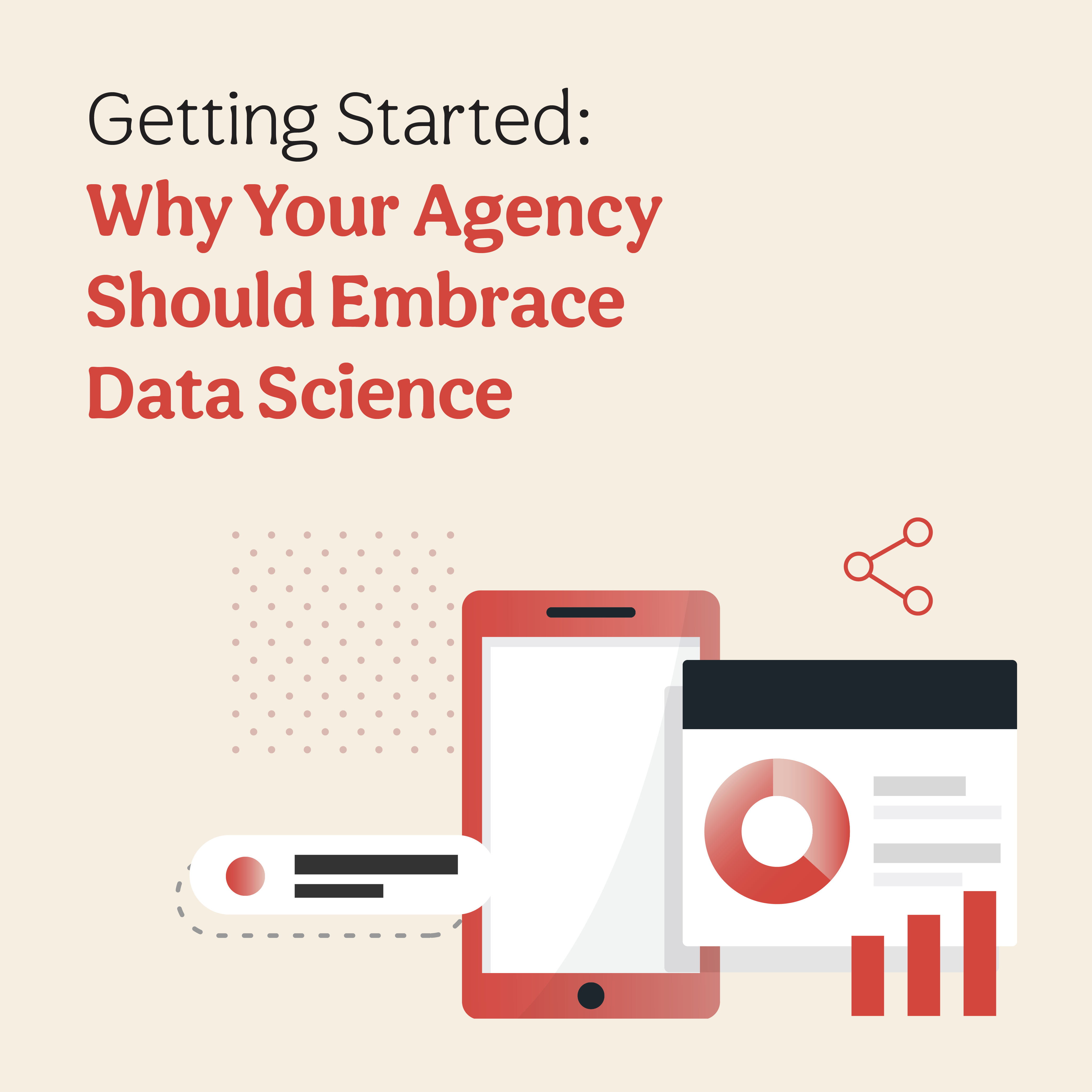 Getting Started: Why Your Agency Should Embrace Data Science » Resources | GovLoop