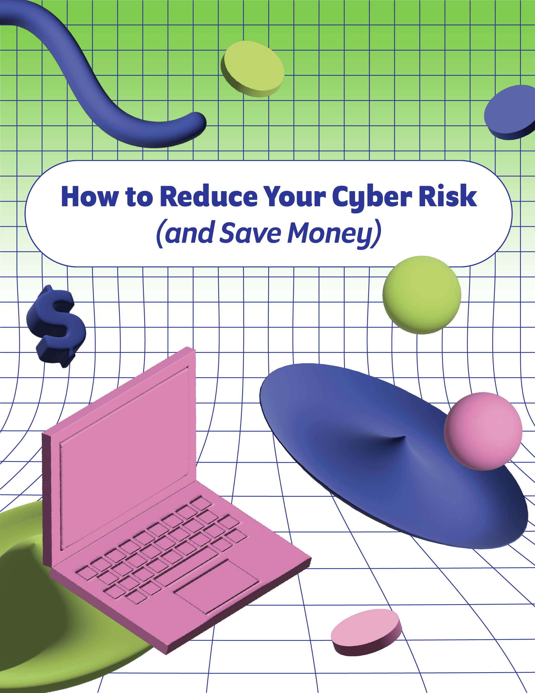 How to Reduce Your Cyber Risk (and Save Money) » Resources | GovLoop