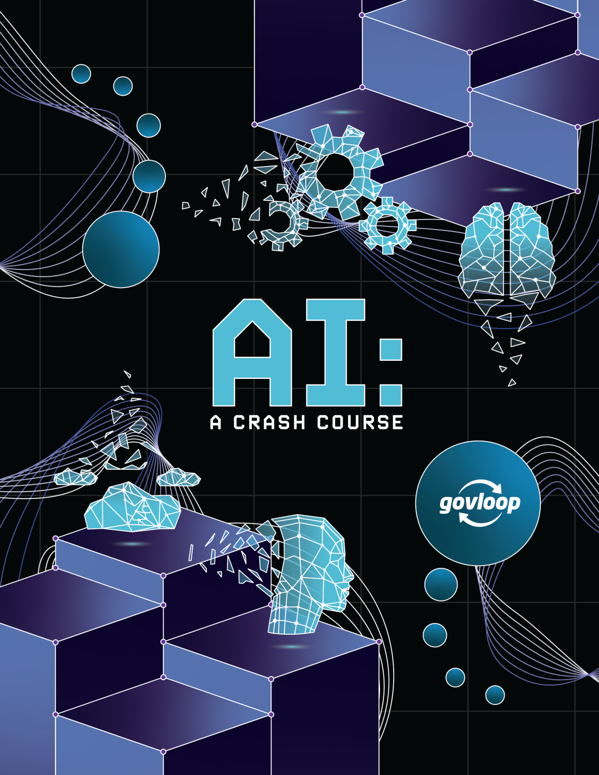 AI: A Crash Course » Resources | GovLoop