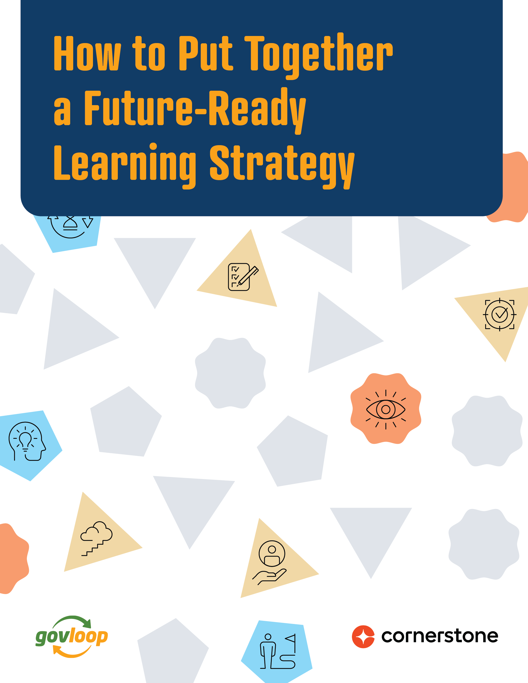 How to Put Together a Future-Ready Learning Strategy » Resources | GovLoop