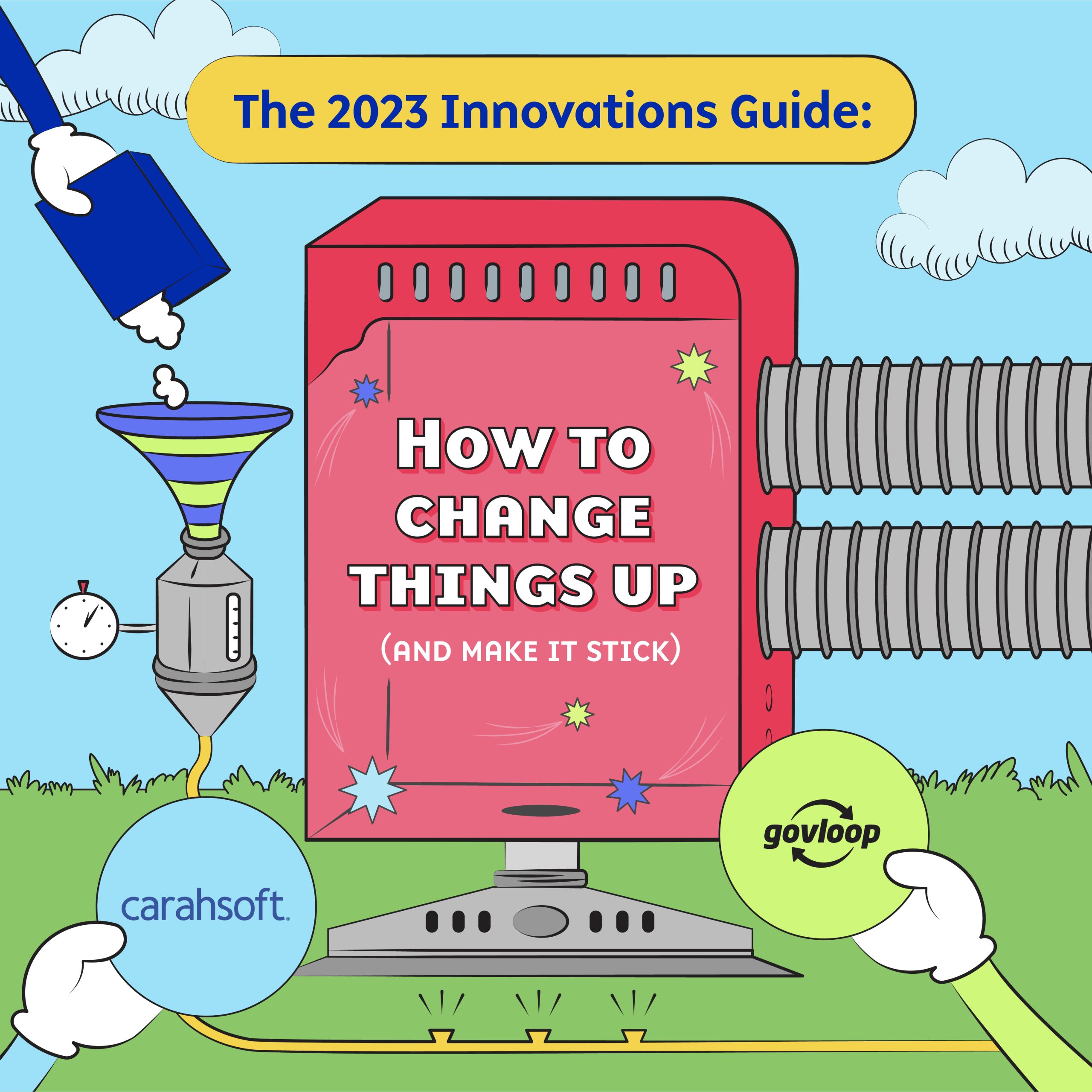 The 2023 Innovations Guide: How to Change Things up (and Make It Stick) » Resources | GovLoop