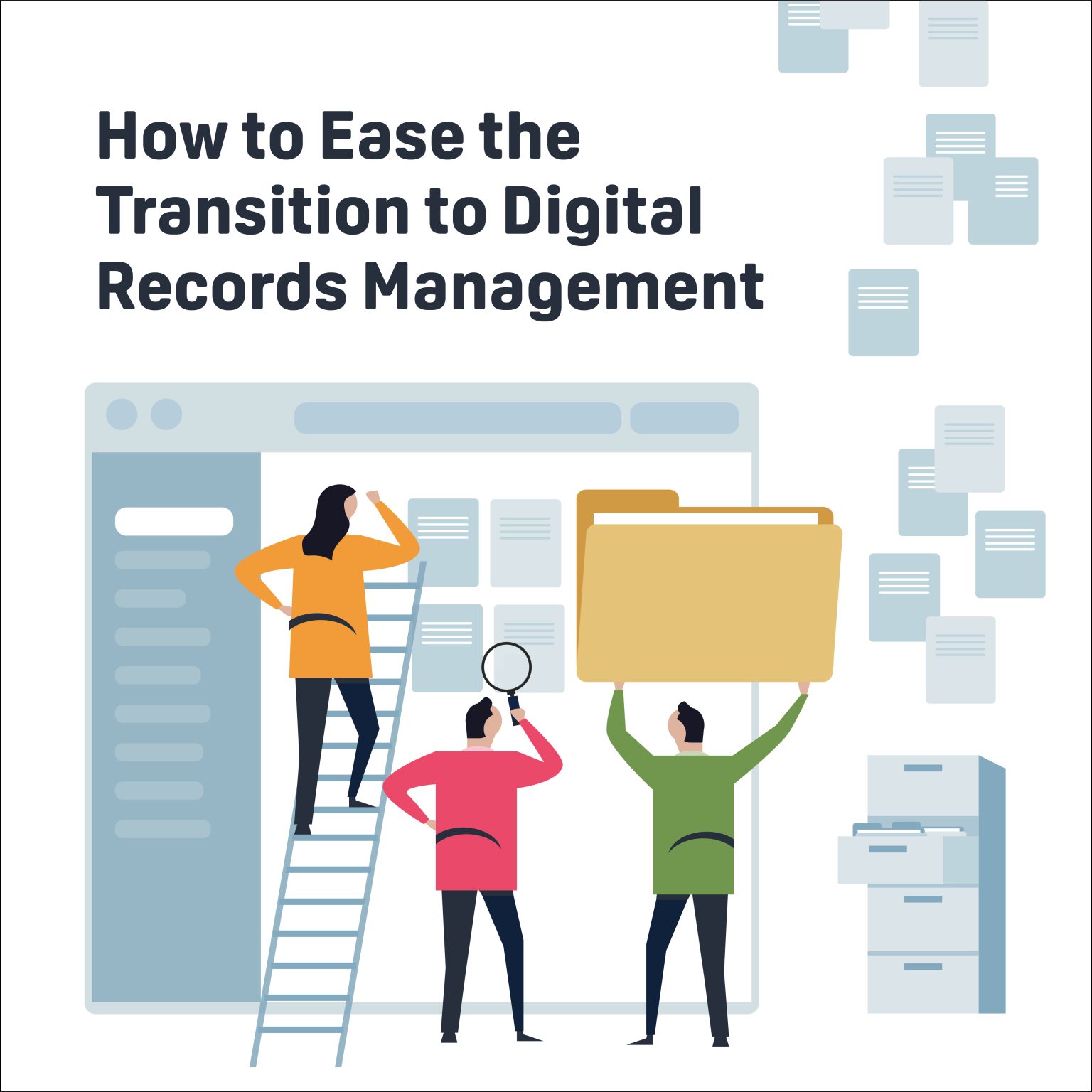 How to Ease the Transition to Digital Records Management » Resources | GovLoop