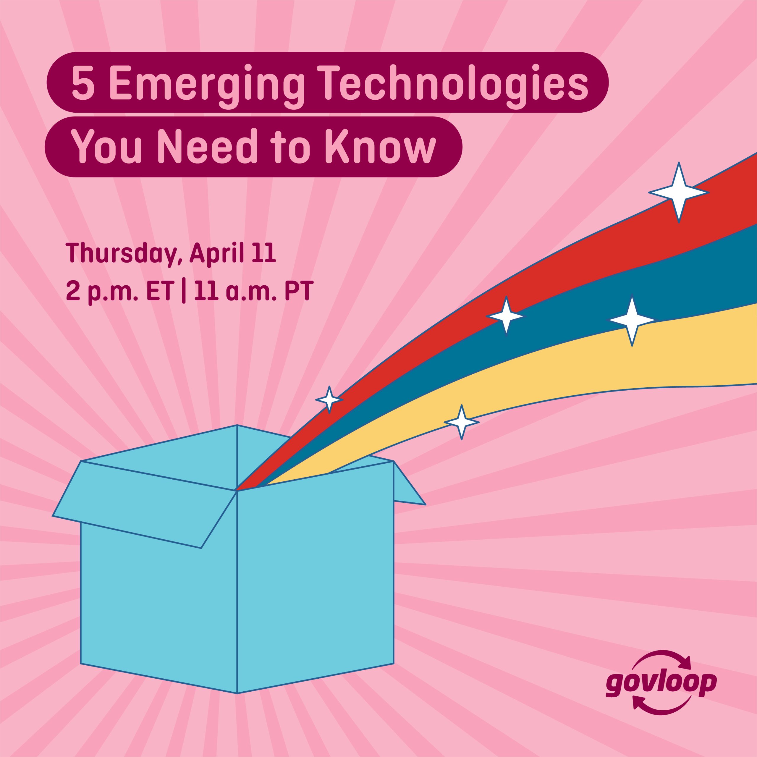 April 11 – 5 Emerging Technologies You Need to Know » Trainings | GovLoop