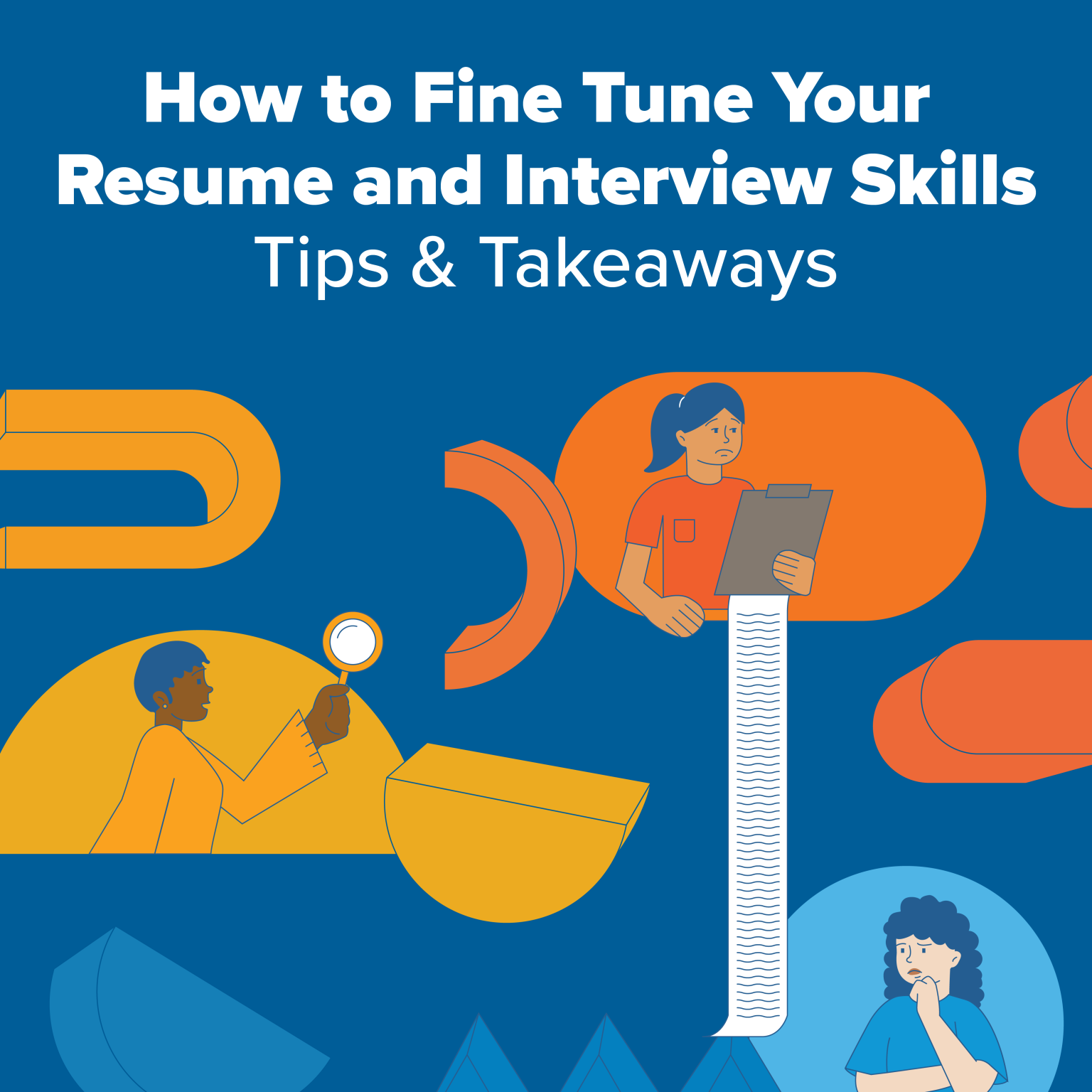 How to Fine Tune Your Resume and Interview Skills » Resources | GovLoop