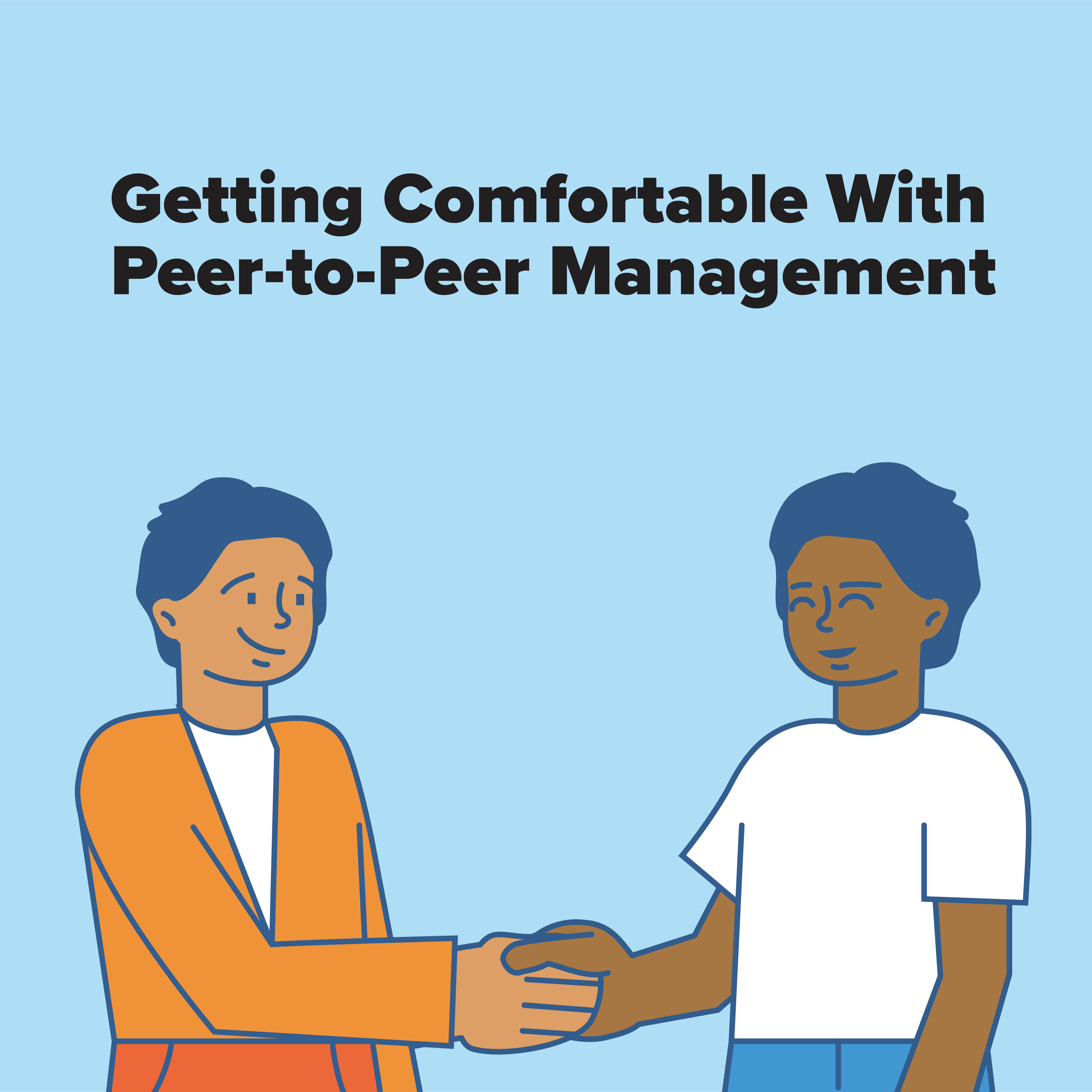 Getting Comfortable With Peer-to-Peer Management » Resources | GovLoop