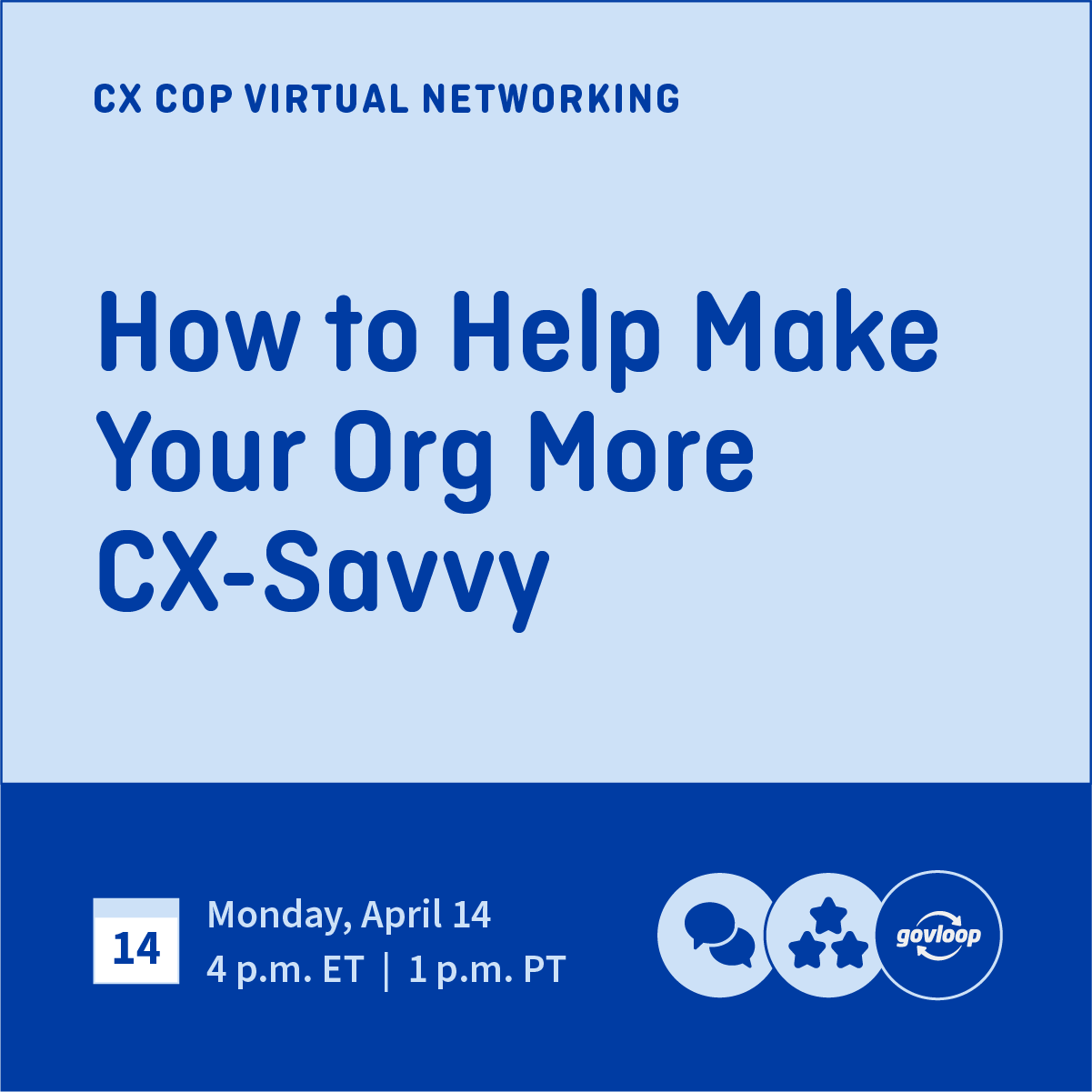 April 14 – How to Help Make Your Org More CX-Savvy » Trainings | GovLoop