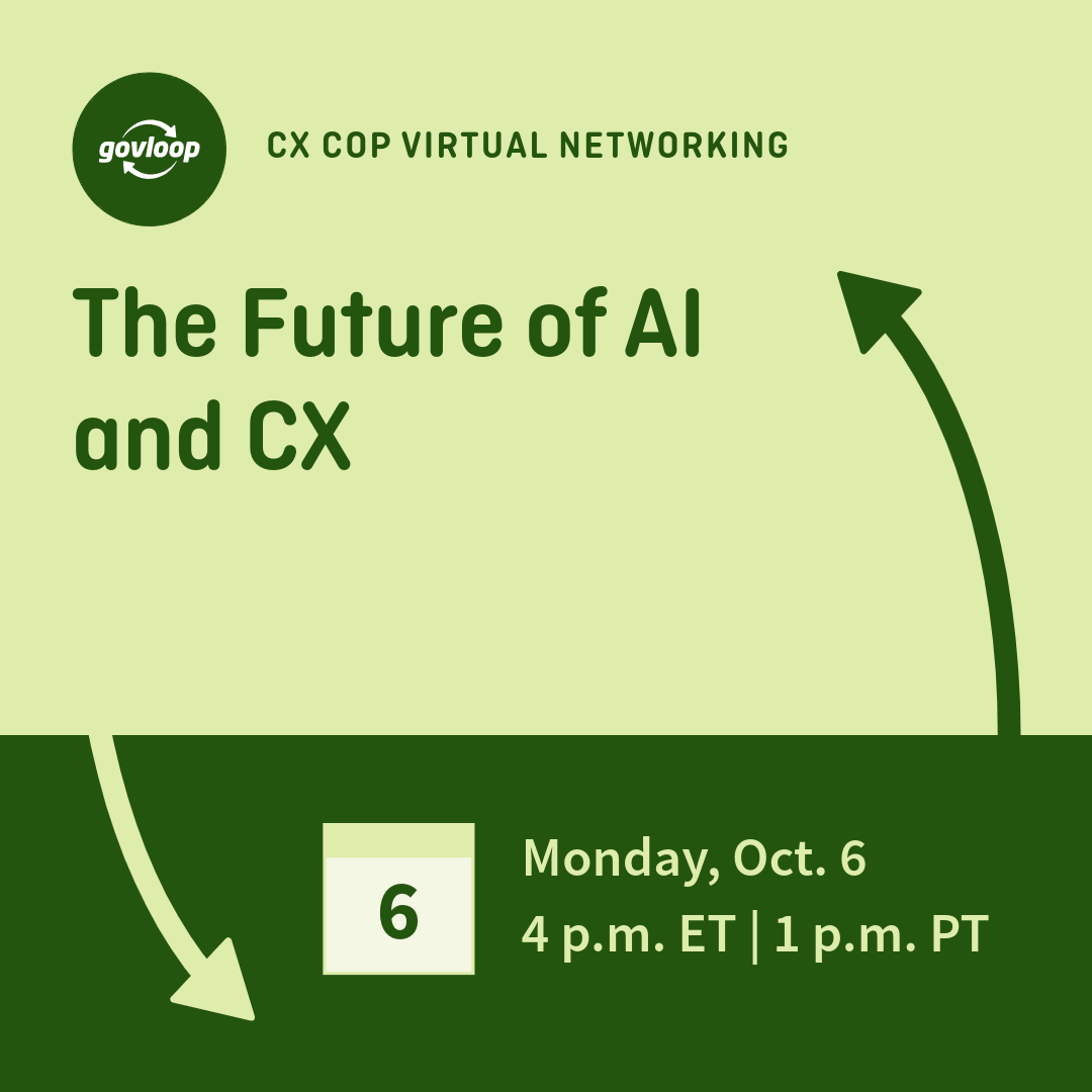 Oct. 6 – The Future of AI and CX » Trainings | GovLoop
